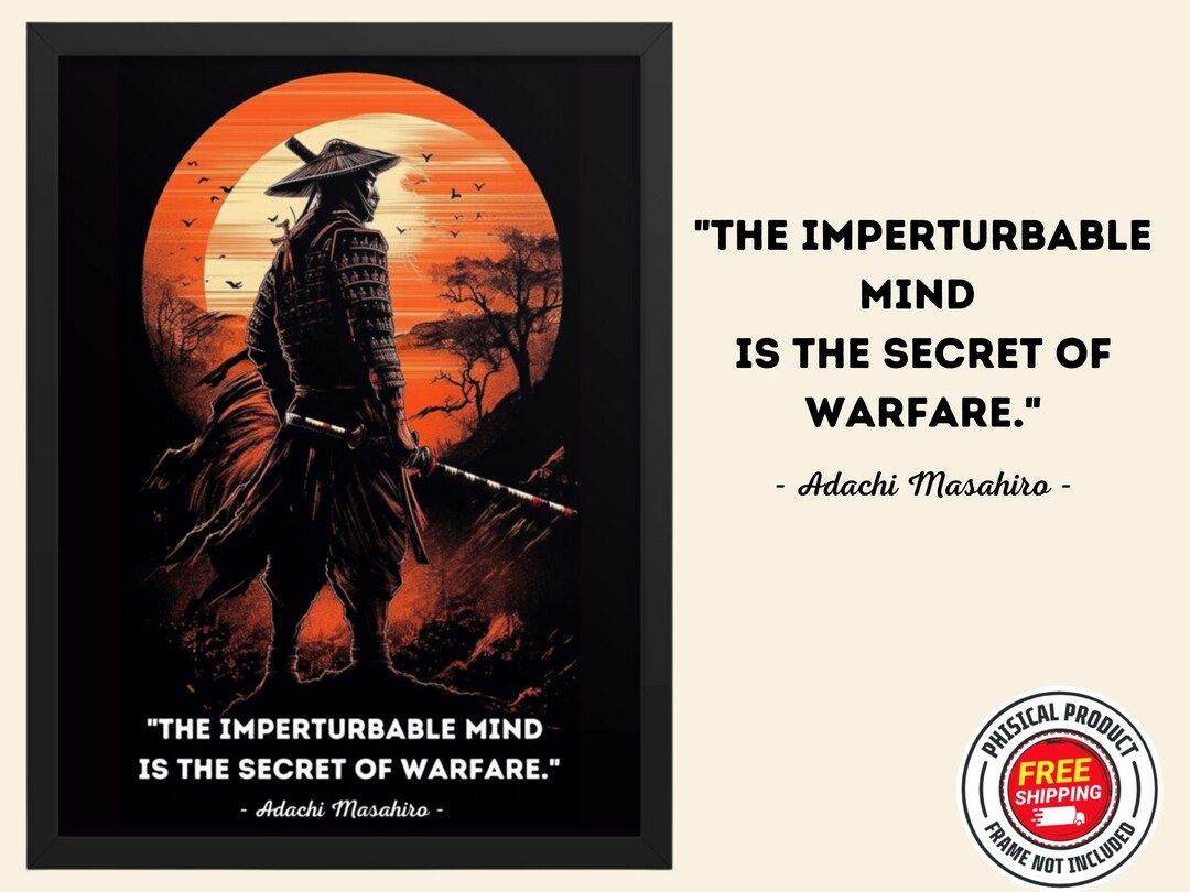 Philosophy Art Print, Samurai Quote Print, the Imperturbable Mind is ...