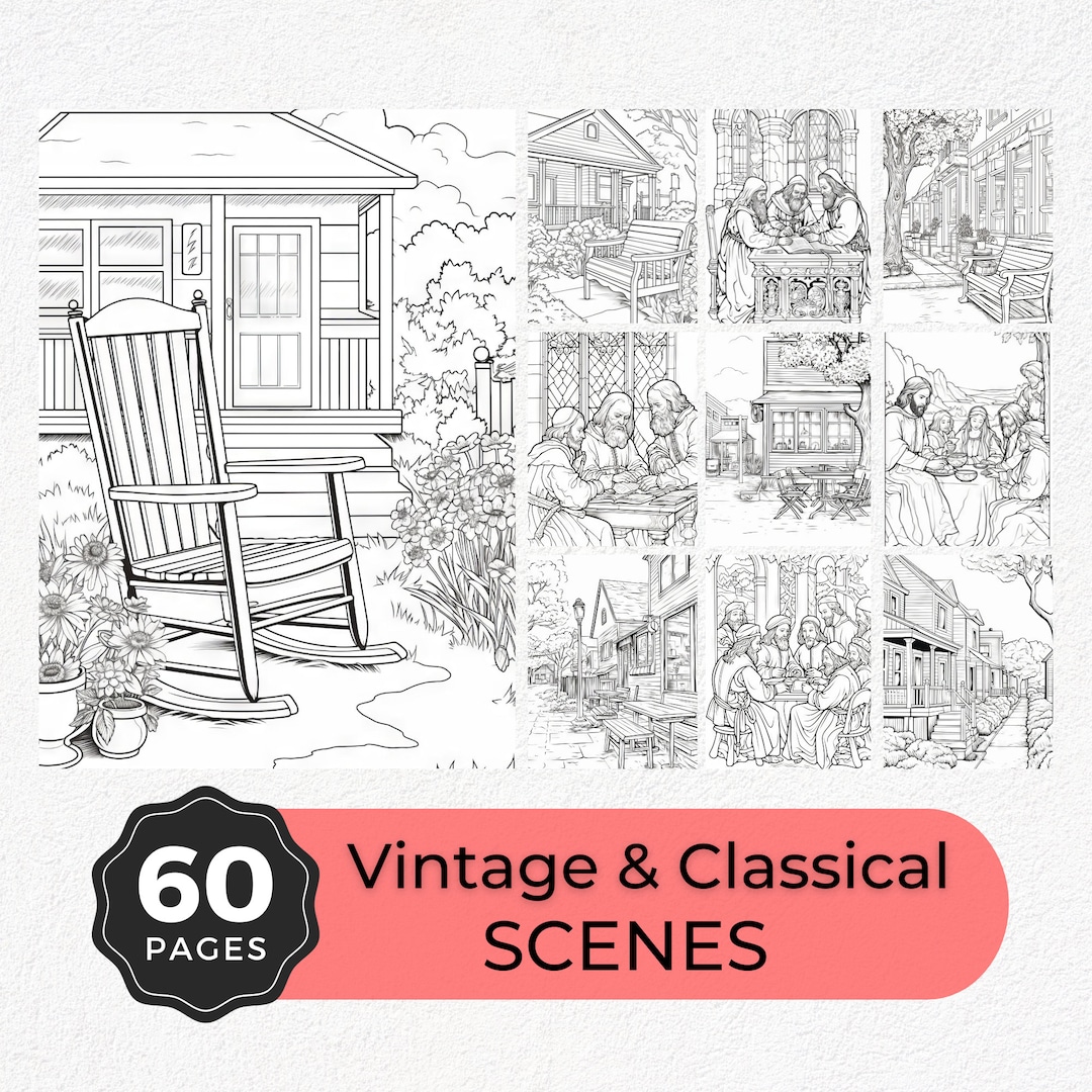60 Classical and Vintage Coloring Scenes, Adult and Seniors Coloring ...