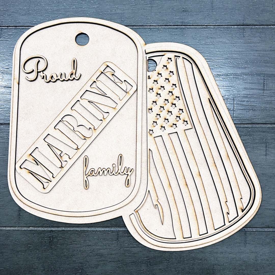 Military Dog Tags - Marine Family - Laser Wood Cutout - DIY Craft Kit ...