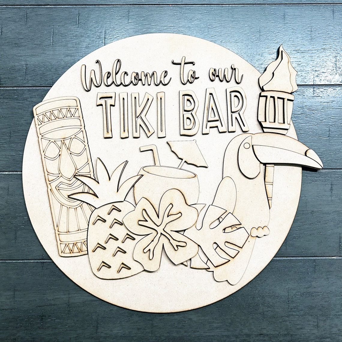 Welcome to Our Tiki Bar Tiki Bar Door Hanger Round Laser Wood Cutout ...
