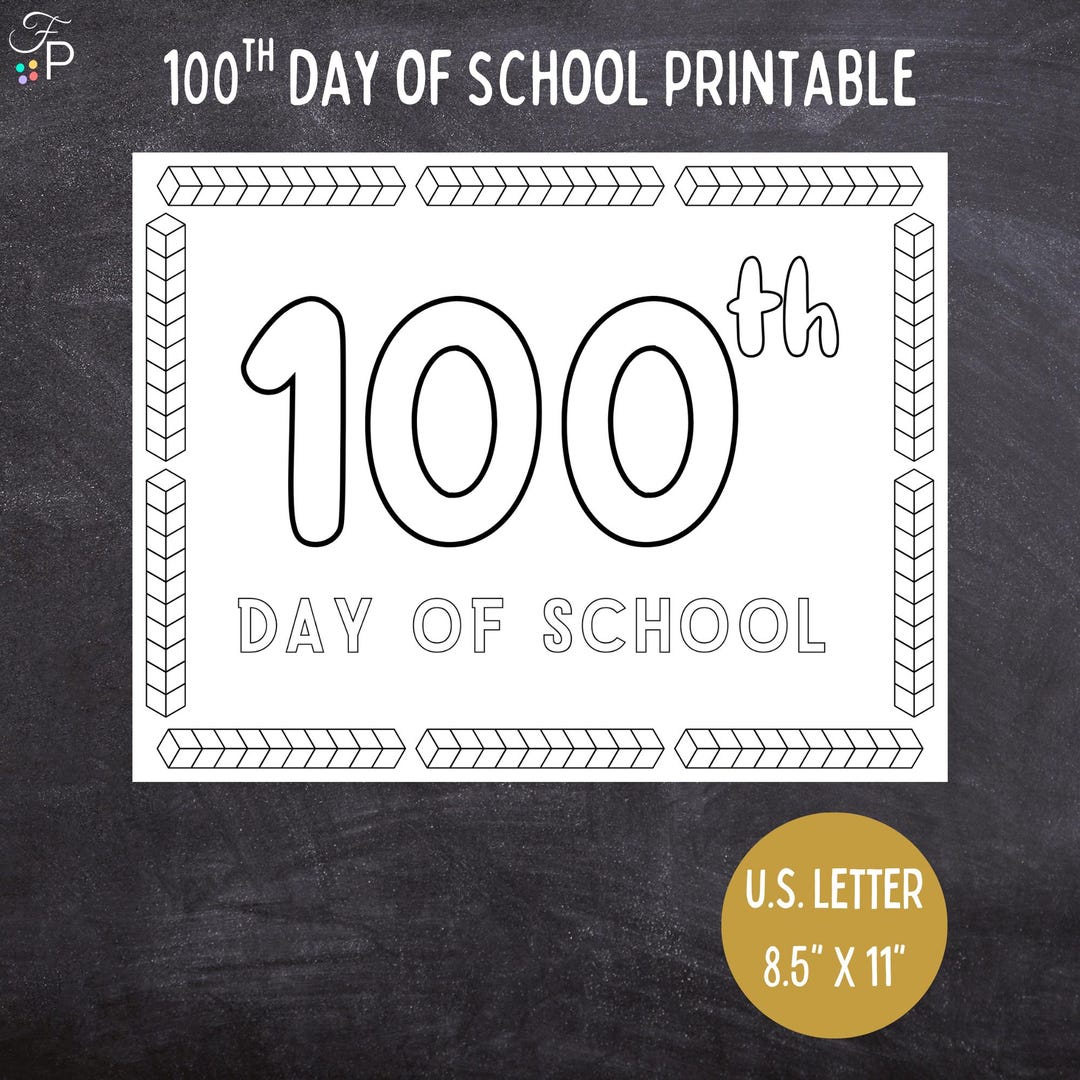 100th Day of School Sign | Printable Classroom Coloring Activity ...