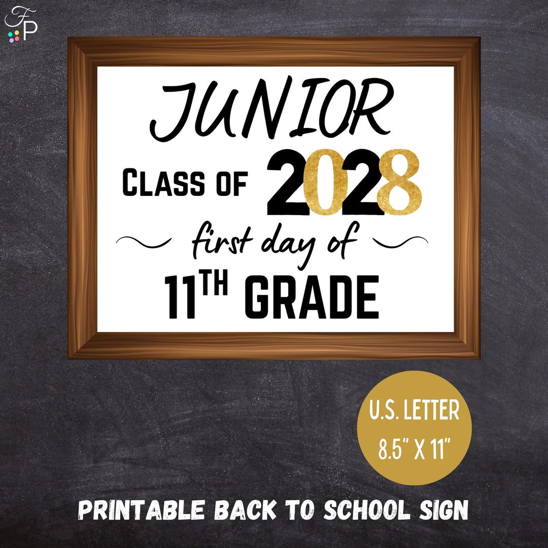 First Day of Junior Year Sign Class of 2028 - Printable School Photo ...