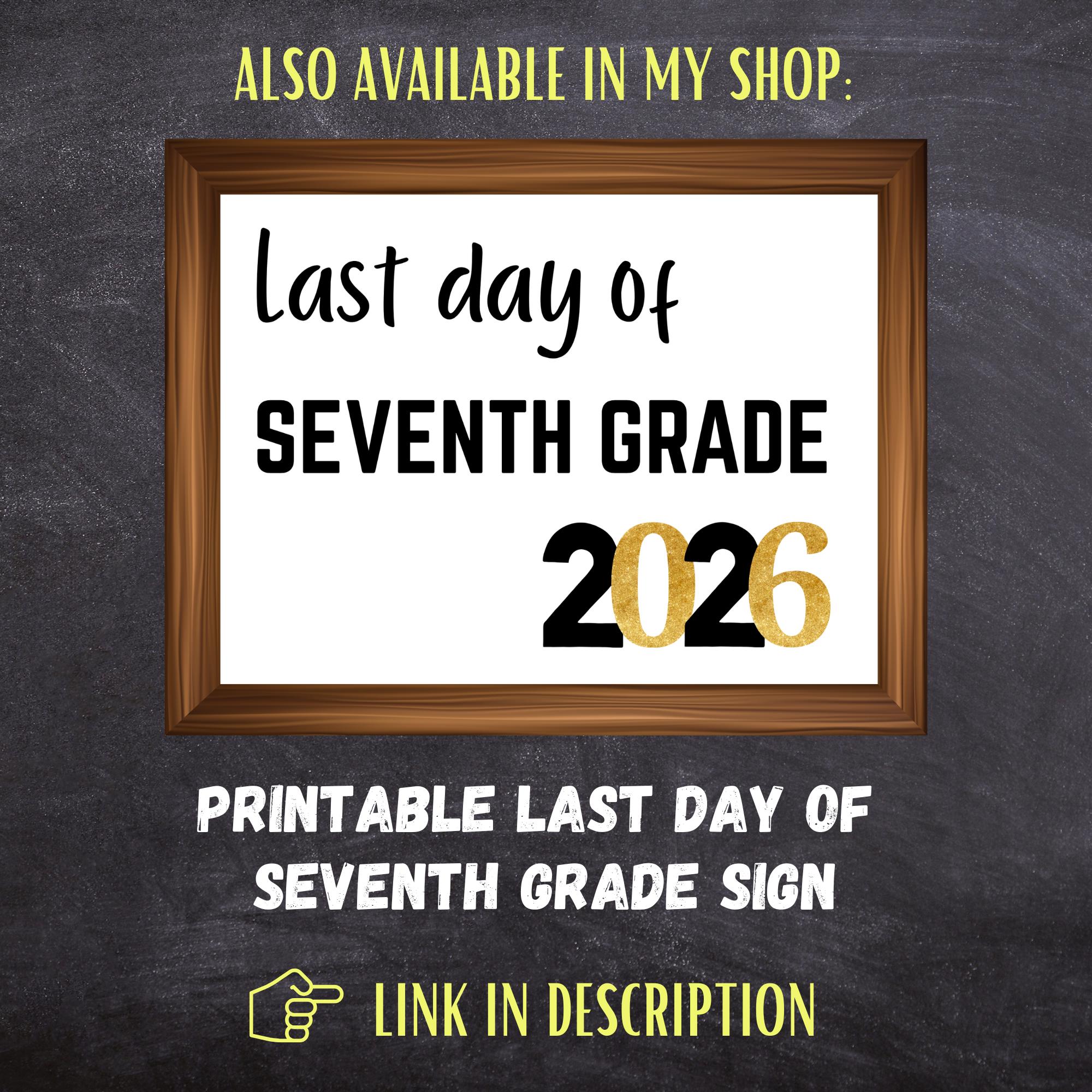 Last Day of Fourth Grade Printable Sign | 2026 Photo Prop | Last Day of ...