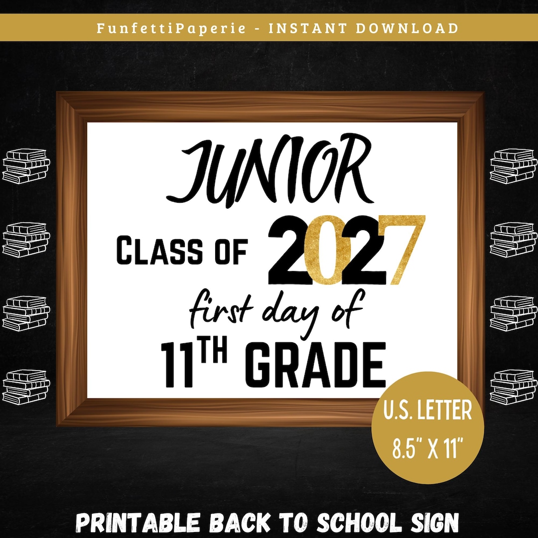 First Day of Junior Year Printable Sign: Class of 2027 Photo Prop (PDF ...