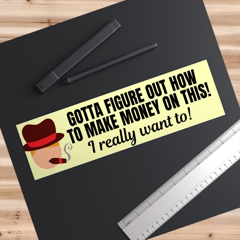 ITYSL Driving Crooner Make Money Bumper Sticker Funny - Etsy