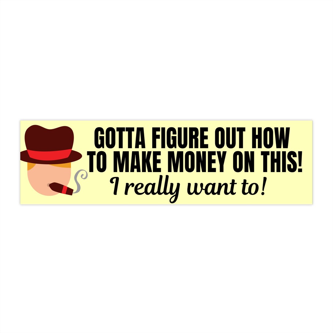 ITYSL Driving Crooner Make Money Bumper Sticker Funny - Etsy