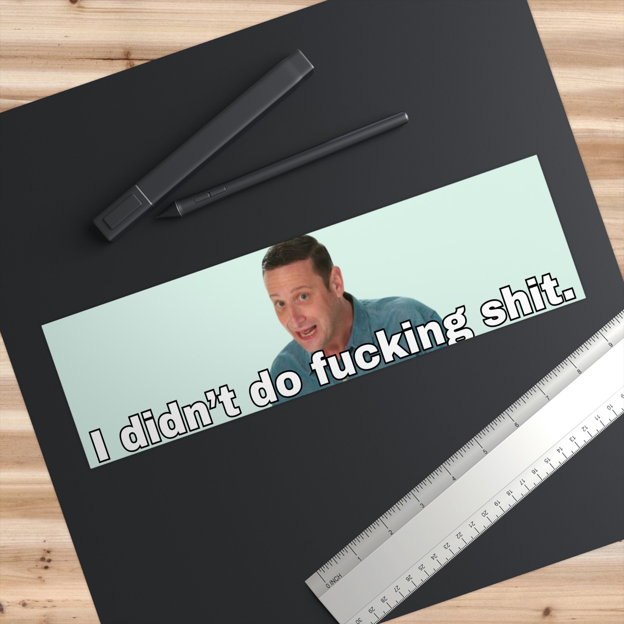 ITYSL Didn't Do Shit Bumper Sticker Funny - Etsy