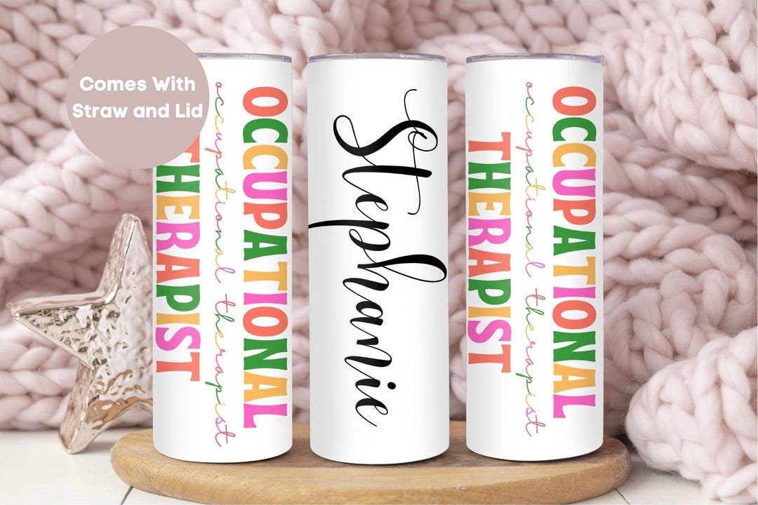 Personalized Occupational Therapist Tumbler, Custom Occupational ...