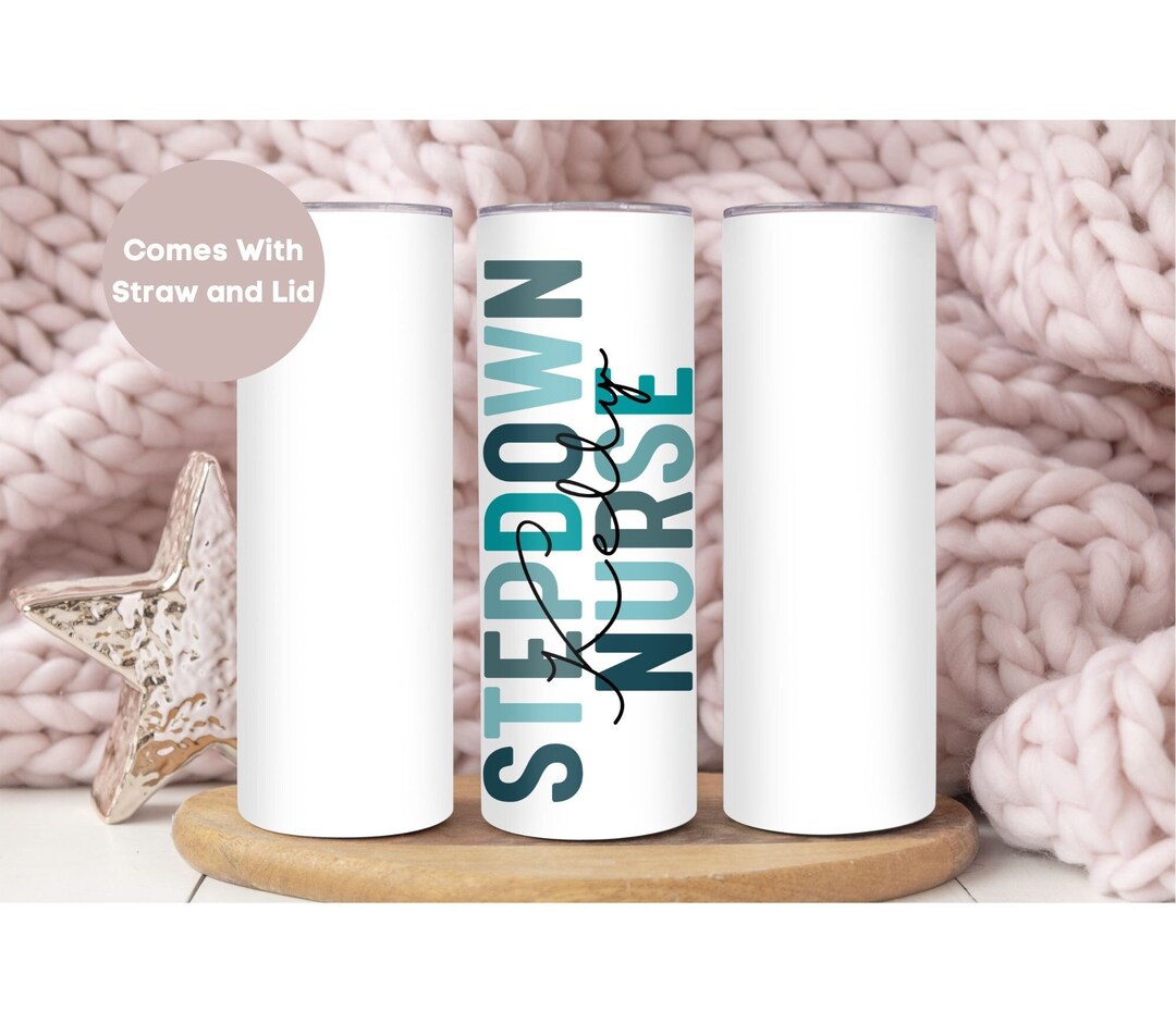 Personalized Stepdown Nurse Tumbler, Custom Step-down Nurse Grad ...