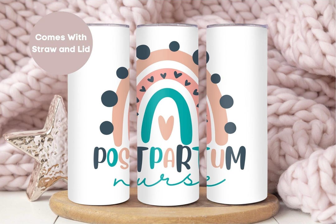 Postpartum Nurse Tumbler, Mother Baby Nurse Gift, Nurse Appreciation ...