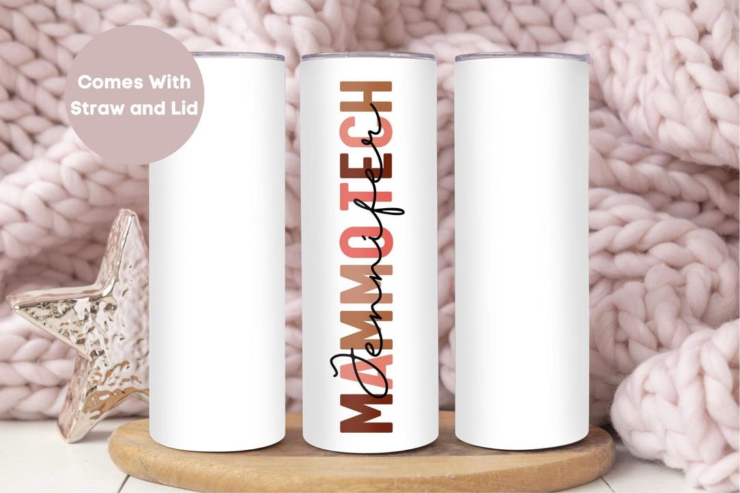 Personalized Mammo Tech Tumbler, Custom Mammo Technologist Tumbler Cup ...