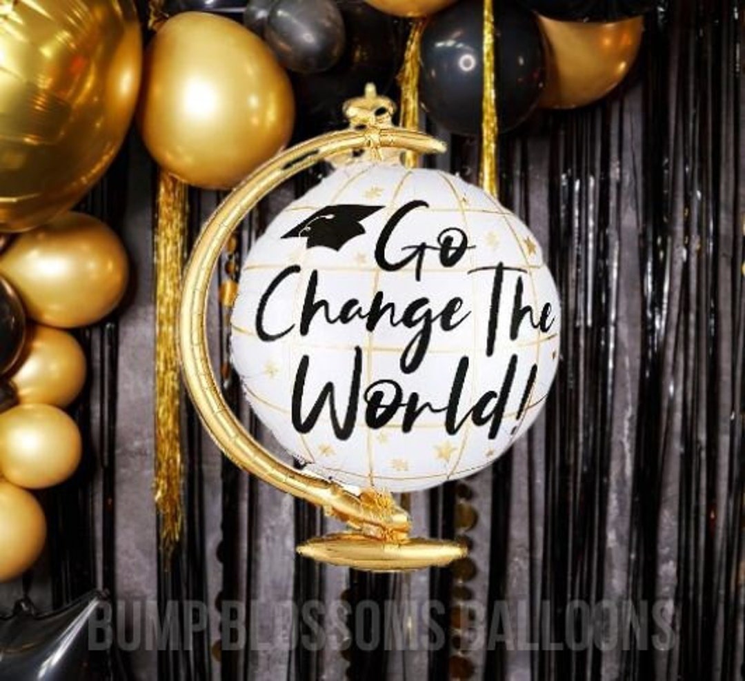 Mylar Graduation Balloon, Go Change the World Grad Balloon ...