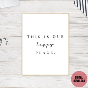 This is Our Happy Place Printable Download Wall Art - Etsy