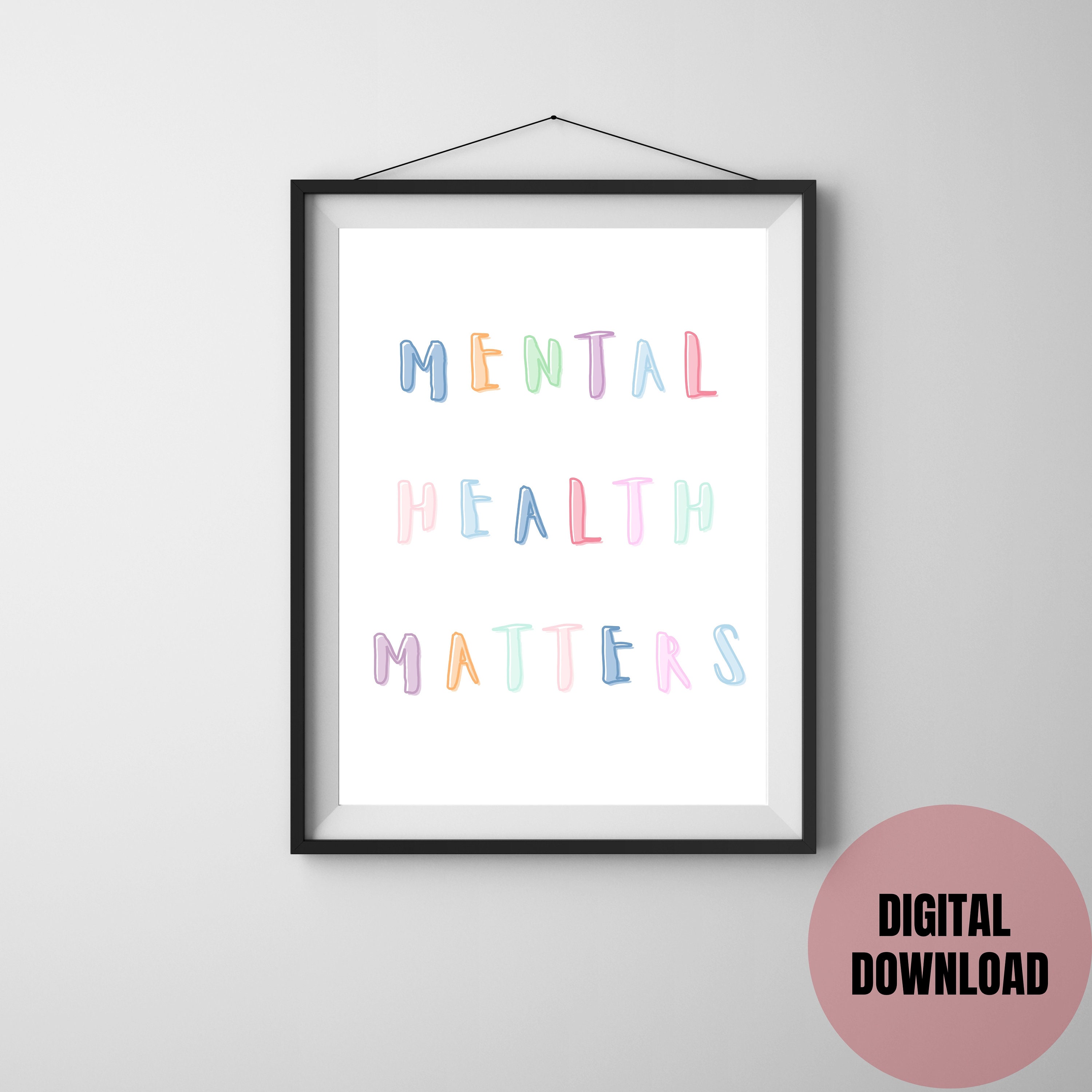 Mental Health Matters Printable Download Wall Art - Etsy