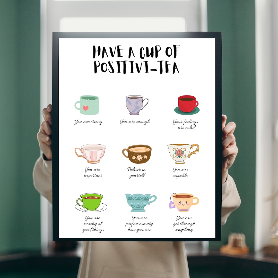 Have A Cup of Positivi-tea Printable Digital Download Wall Art - Etsy