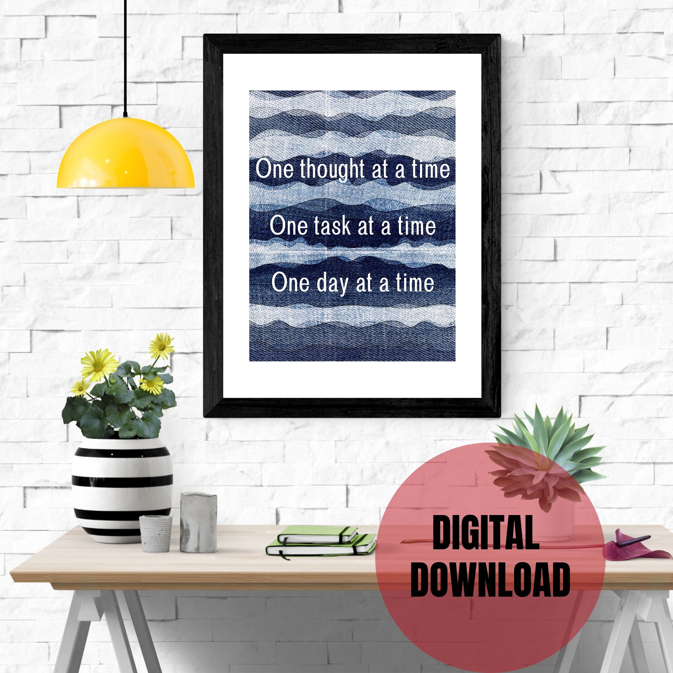 One Thought at a Time, One Task at a Time, One Day at a Time- Mindful ...