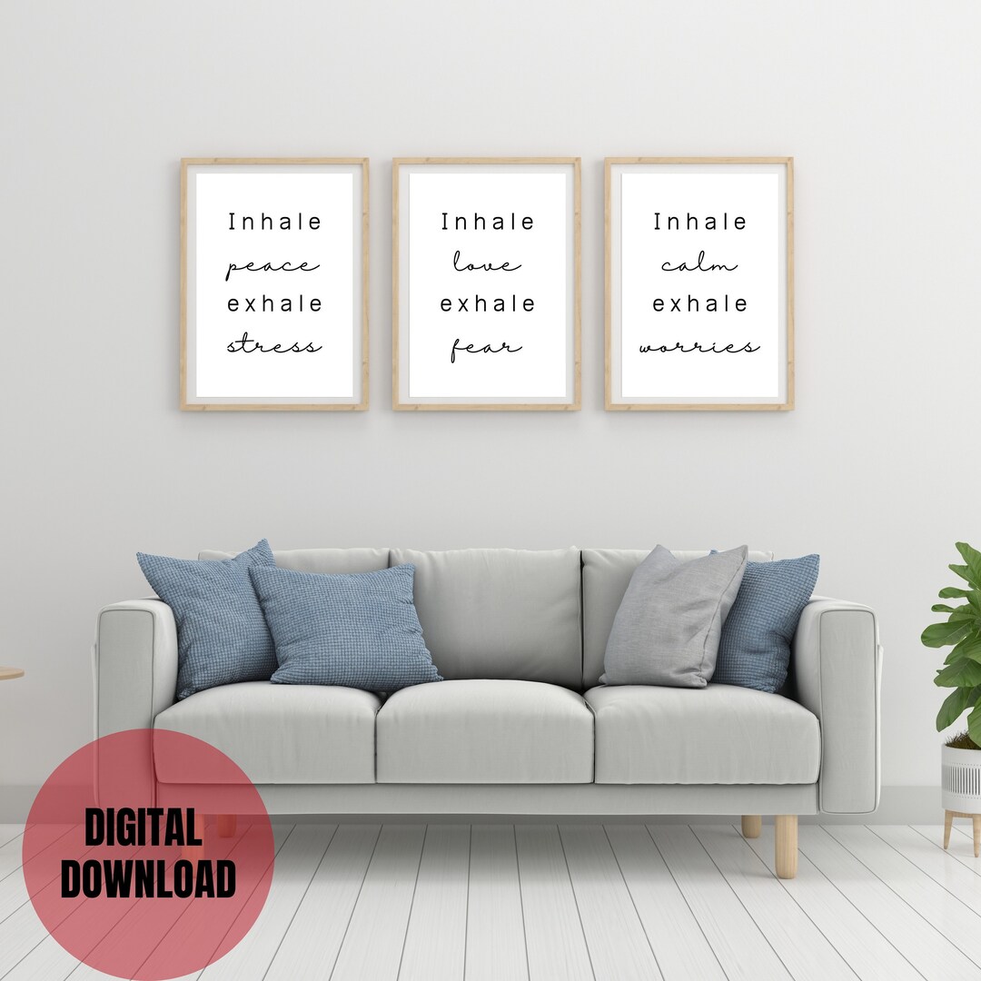 Inhale Peace Exhale Stress Inhale Love Exhale Fear Inhale Calm Exhale ...