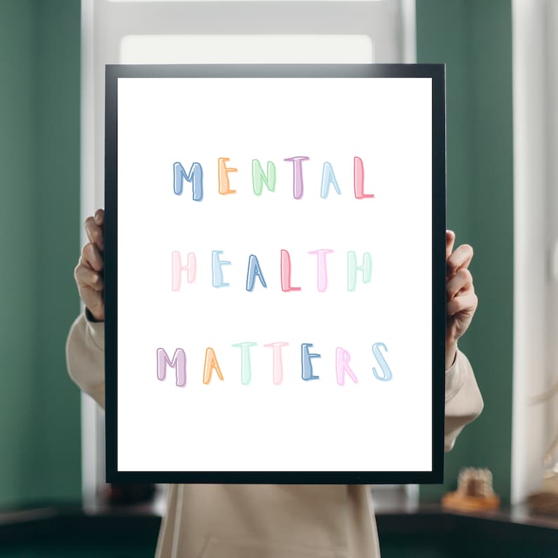 Mental Health Matters Printable Download Wall Art - Etsy