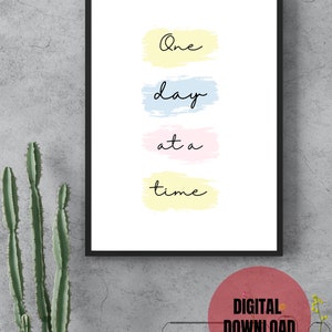 One Day at A Time Printable Download Wall Art - Etsy