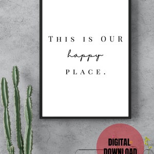 This is Our Happy Place Printable Download Wall Art - Etsy