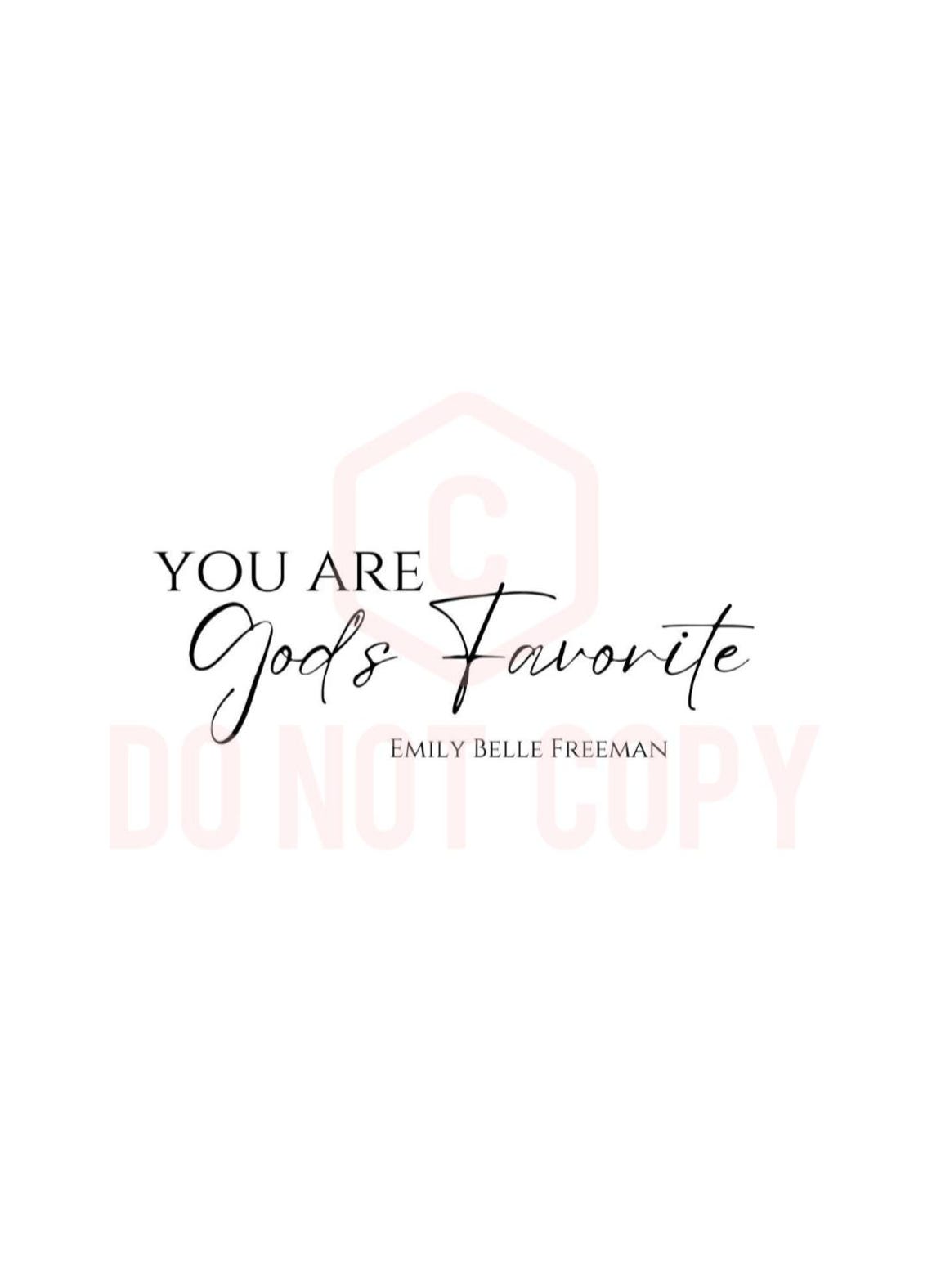You Are God's Favorite Digital Download - Etsy