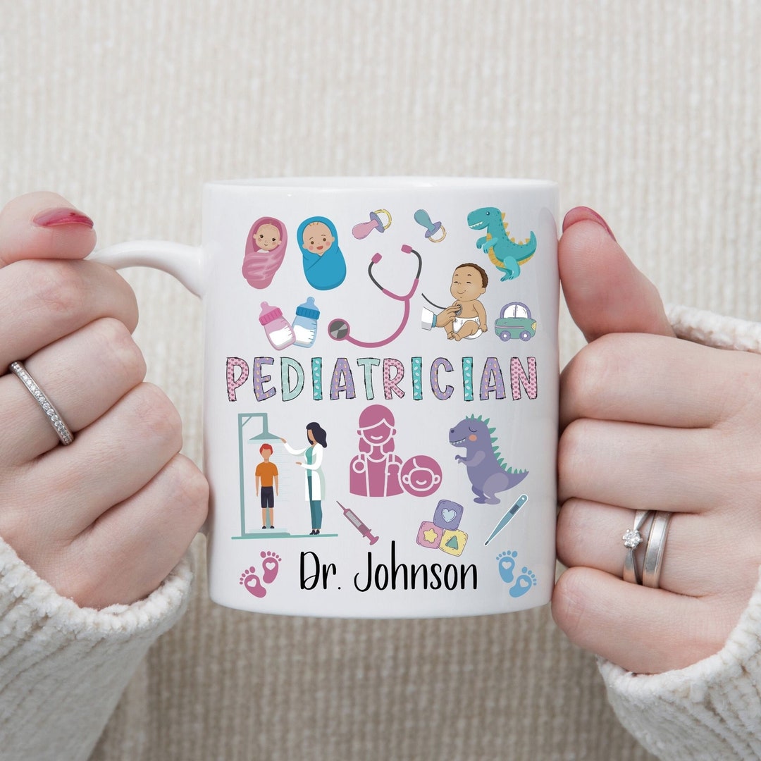 Personalized Pediatrician Doctor Mug Pediatrics Gift for Pediatrician ...