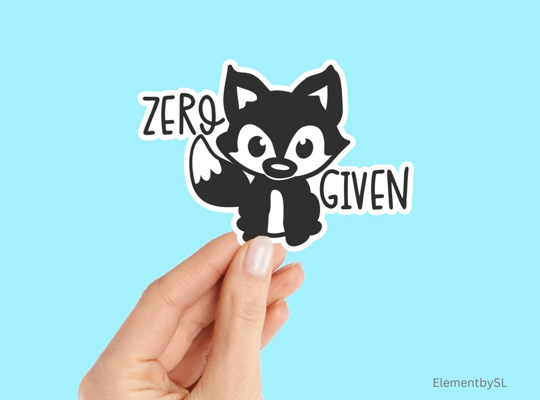 Zero Fox Given Funny Pun Sticker Decal, Waterproof and Dishwasher Safe ...