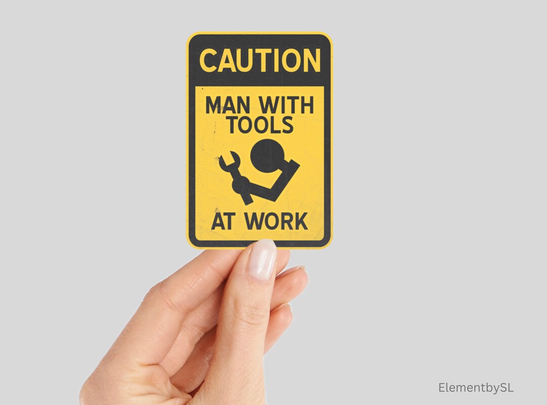 Caution Man With Tools at Work Sticker, Funny Construction Sticker ...