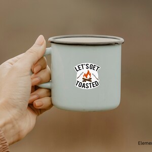 Let's Get Toasted Camping Sticker: Funny Waterproof Vinyl Decal - Etsy