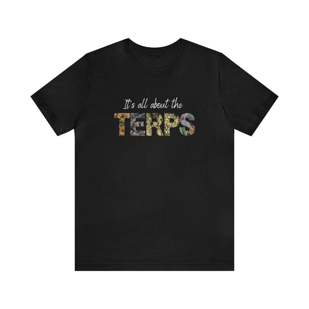 It's All About the Terps, Cannabis Terpene T-shirt, Weed Jersey Short ...