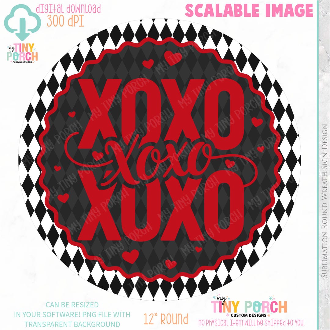 XOXO Valentine's Day Wreath Sign PNG: Be Mine Heart (digital Download ...