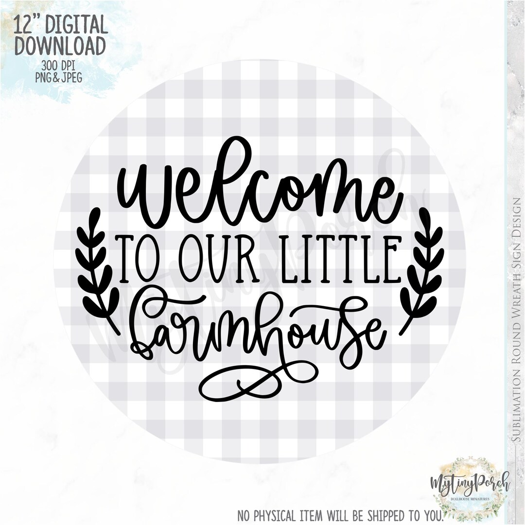 Sublimation Sign, Welcome Wreath PNG, Farmhouse Wreath Signs, Welcome ...