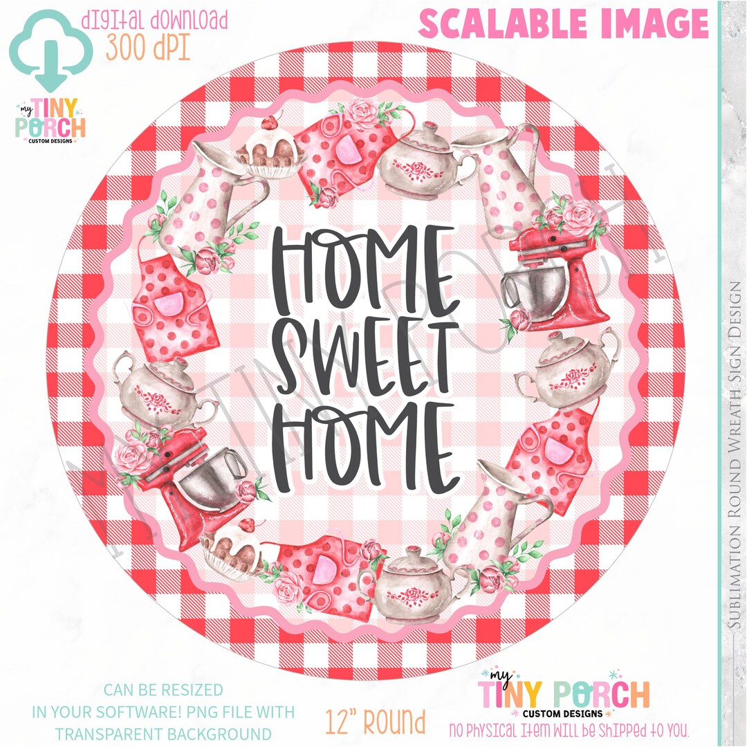 Home Sweet Home Kitchen Wreath Sign PNG (digital Download) - Etsy