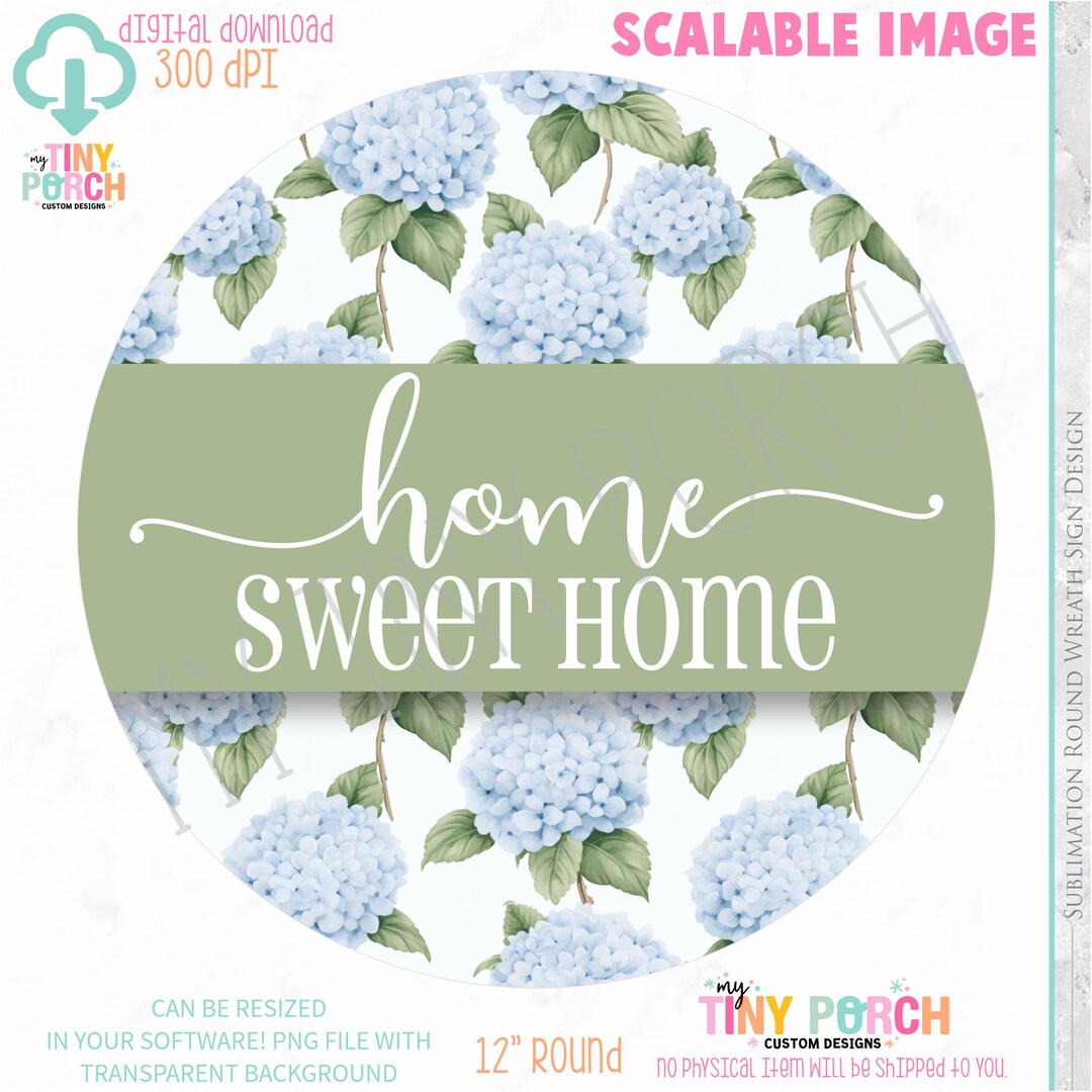 Preppy Floral Blue Hydrangea Home Sweet Home Welcome Wreath Sign PNG - Etsy