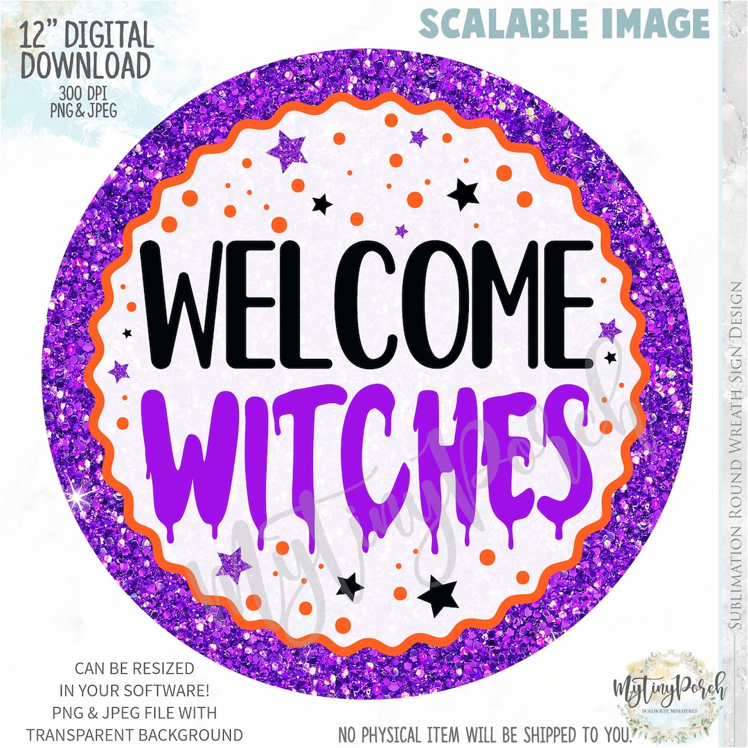 Halloween Wreath Sign: Welcome Witches, Witch Legs (PNG, JPEG Digital ...