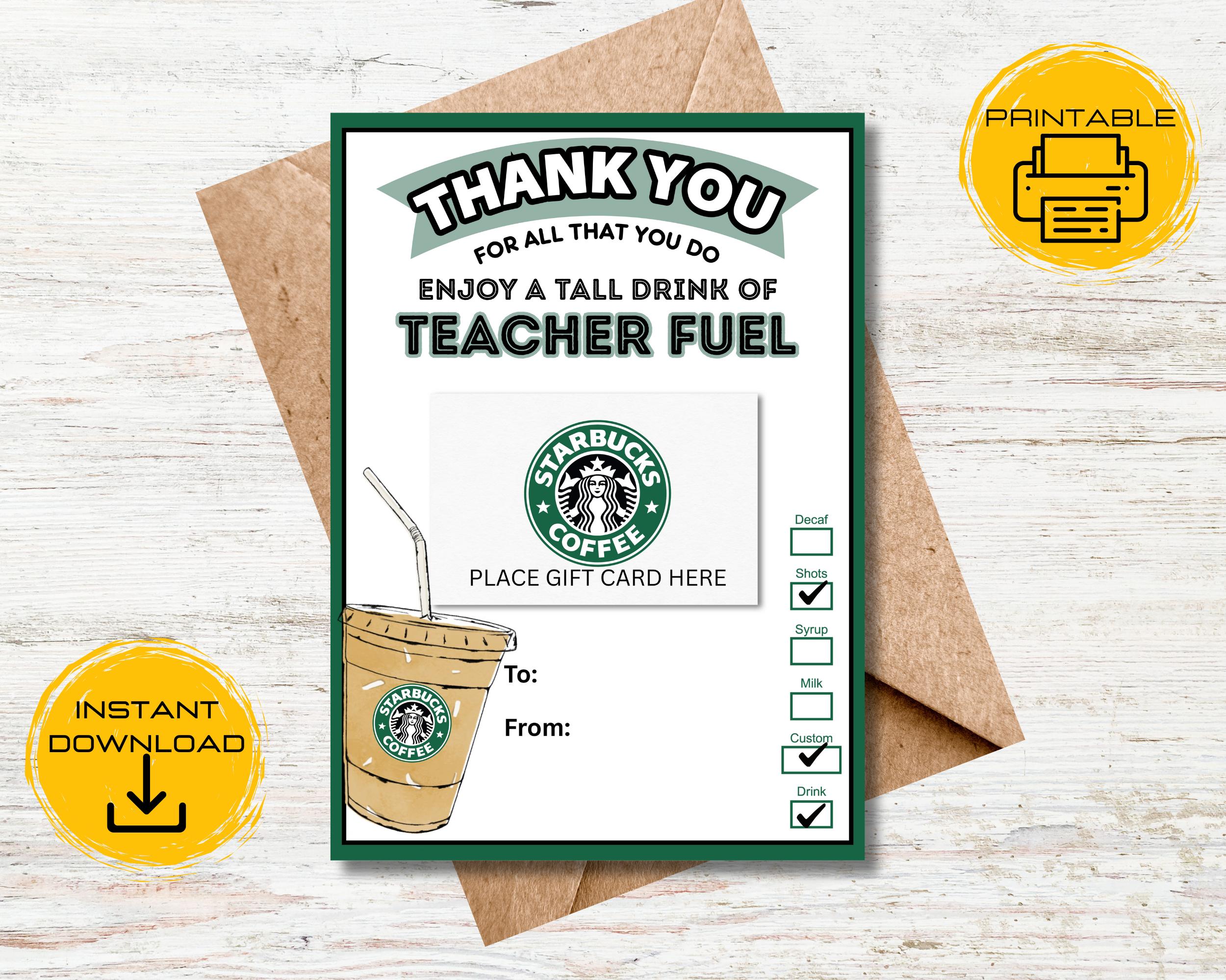 Teacher Starbucks Gift Card Holder (digital Download) Printable ...