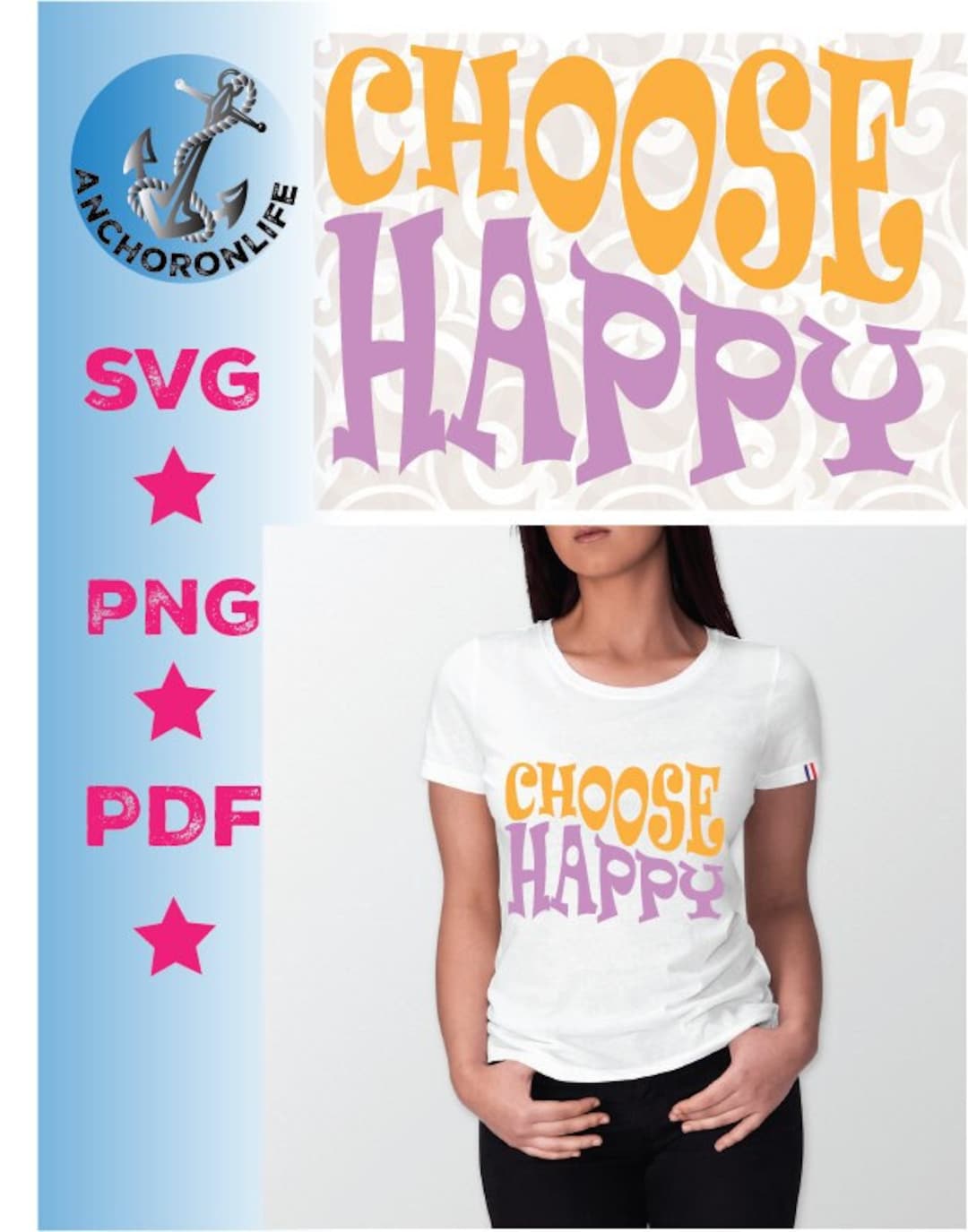 Choose Happy SVG, Cut File Design, Digital Prints, Happiness SVG ...