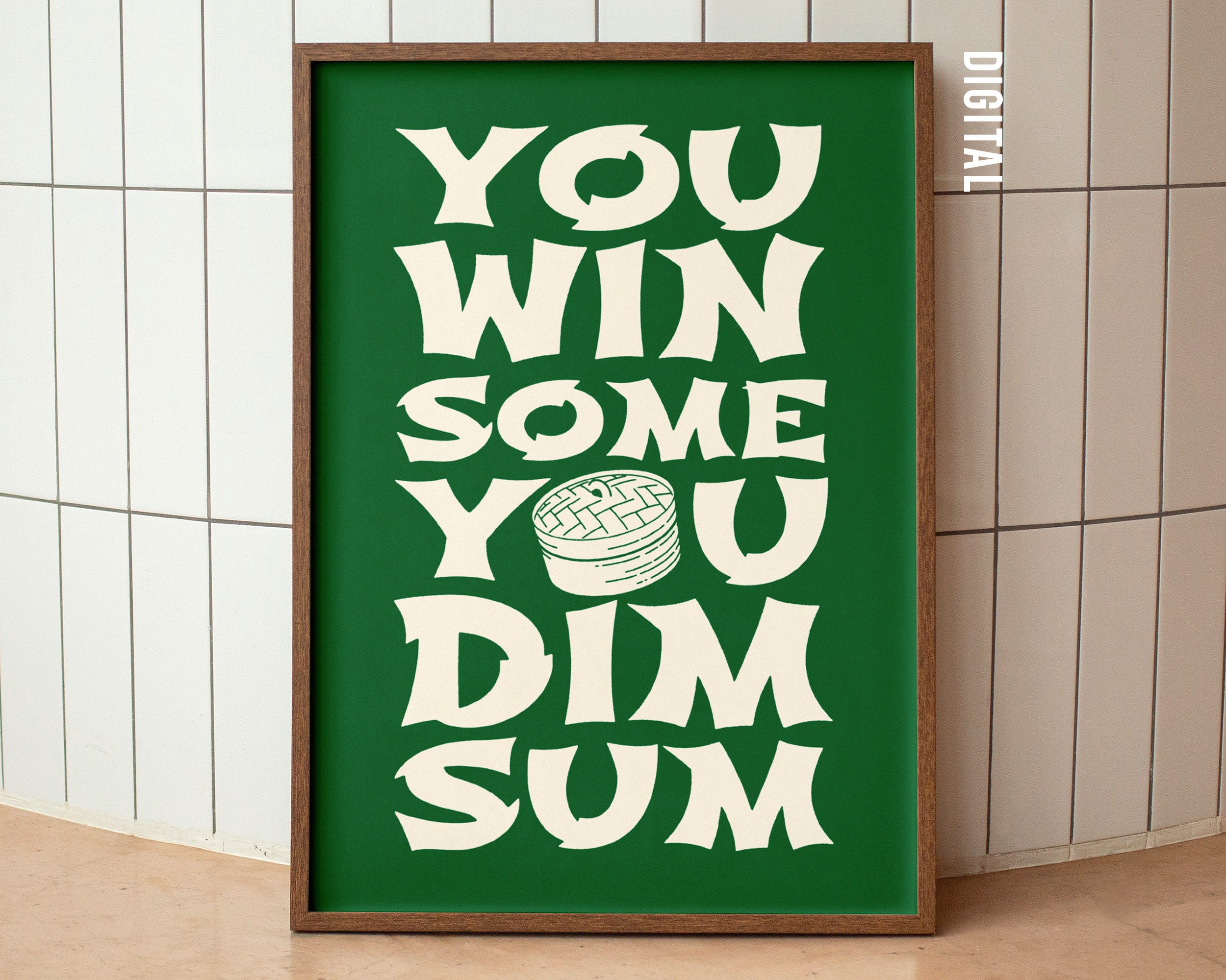 You Win Some You Dim Sum Printable Wall Art, Modern Asian Style, Food ...