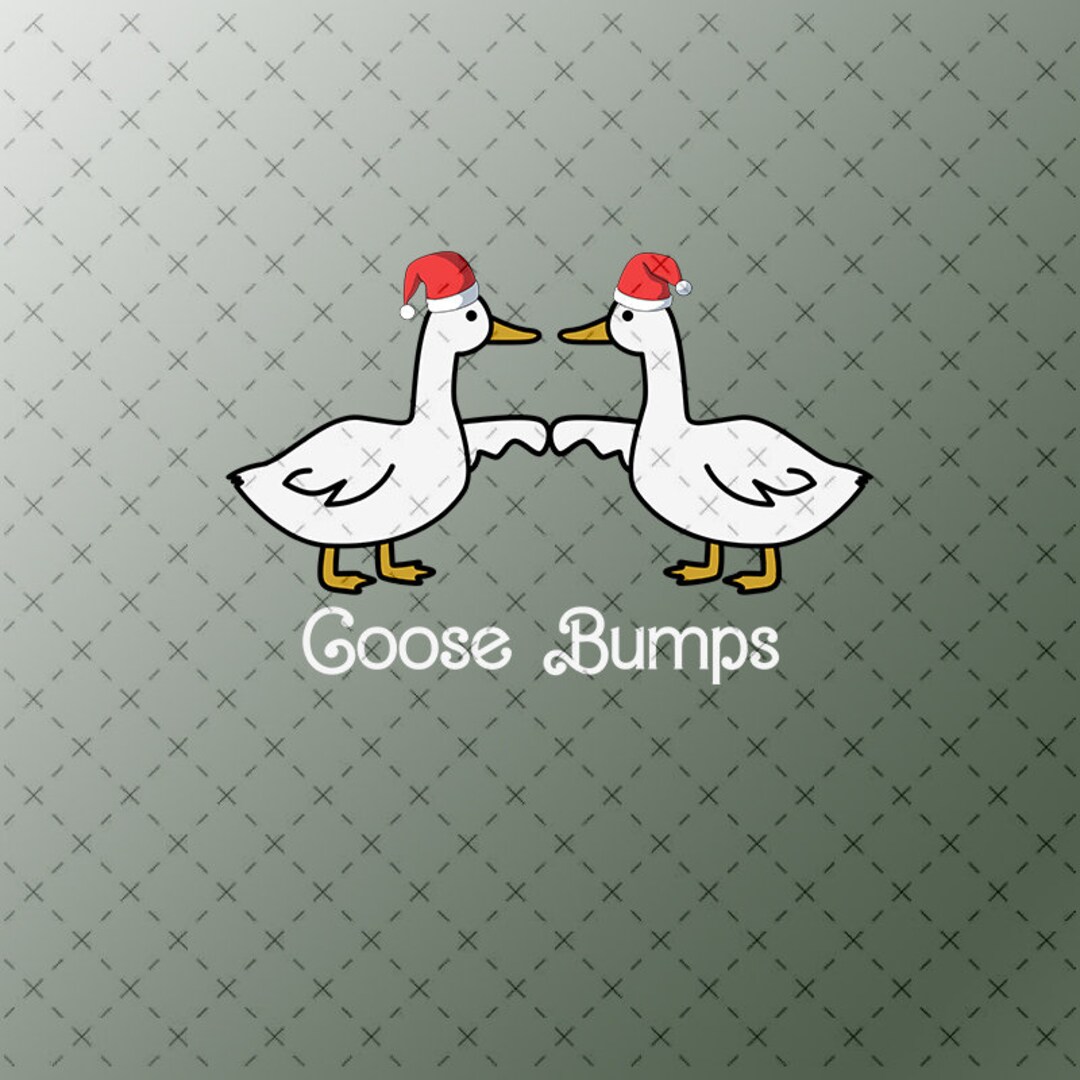 Christmas Goose Bumps Svg, Funny Christmas Png, Digital Download, File ...