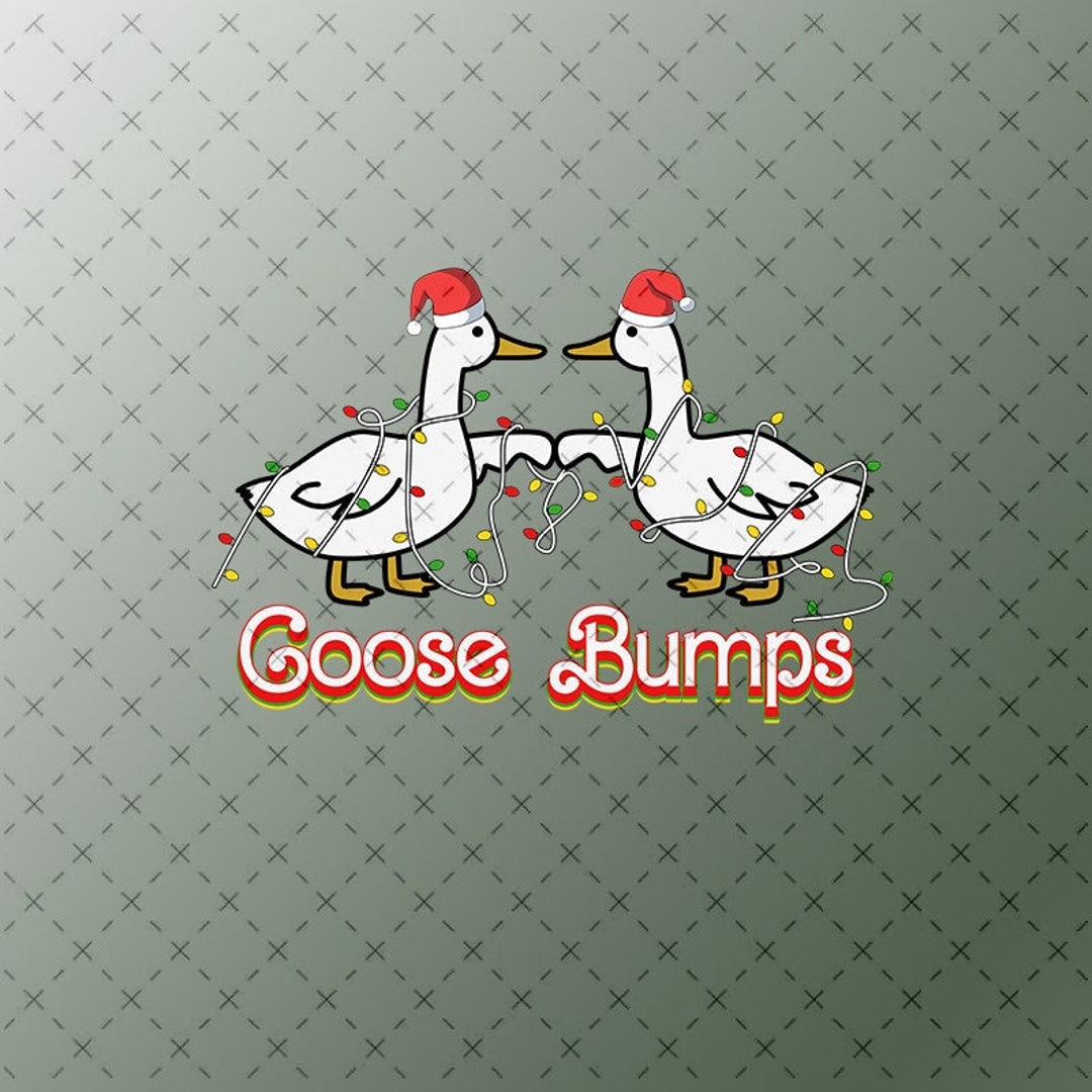 Christmas Goose Bumps Svg Png, Funny Christmas Png, Digital Download ...