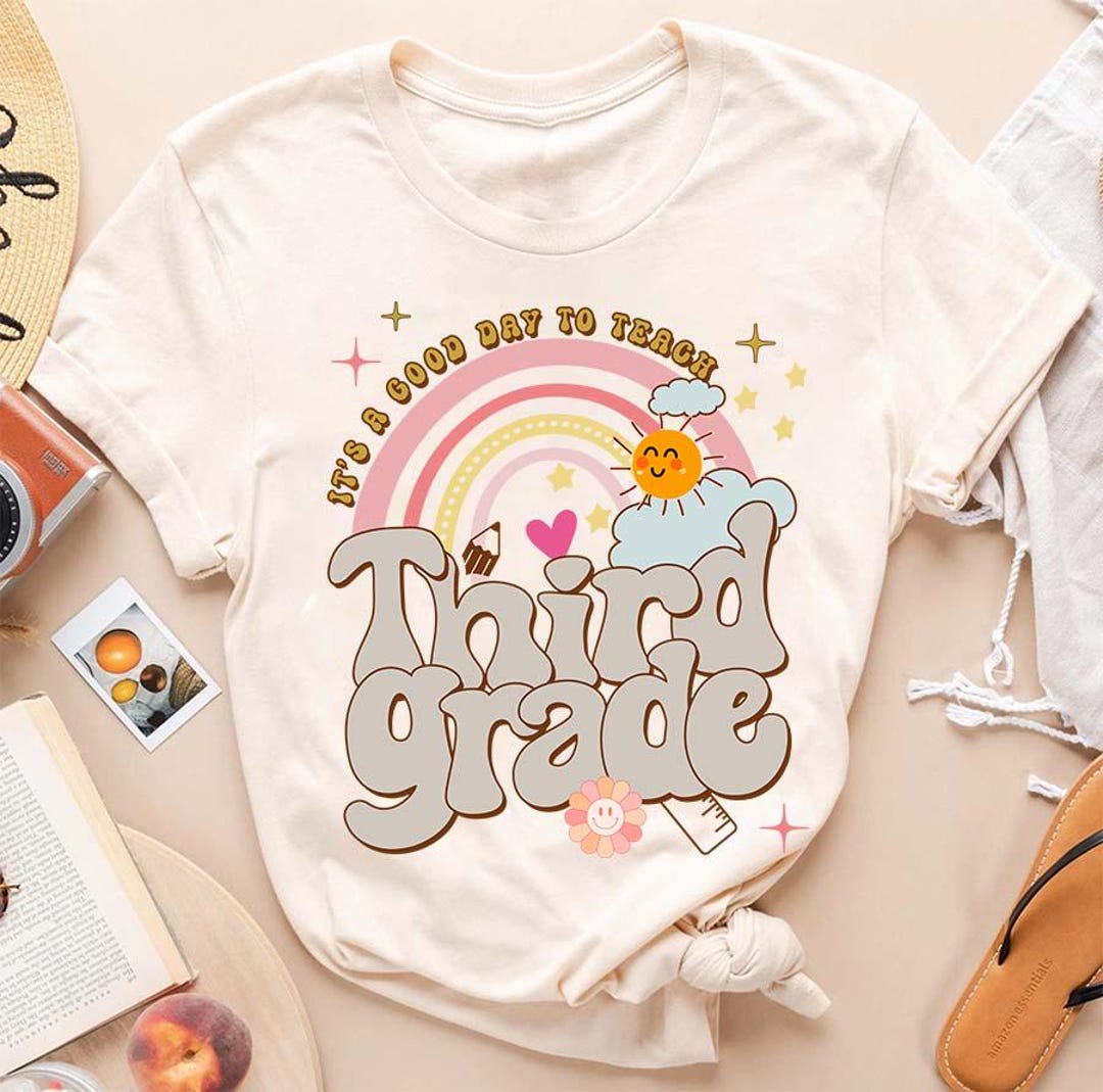 It’s A Good Day to Teach Third Grade PNG, Third Grade Teacher PNG, Back ...