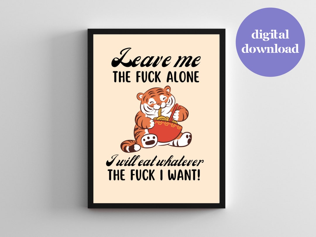 Funny Tiger Poster for Eating Disorders Recovery Tiger Lover Art Print ...