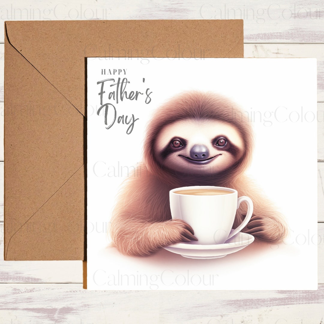 Sloth Father's Day Card Greeting Card for Dad Single Card, Blank on the ...