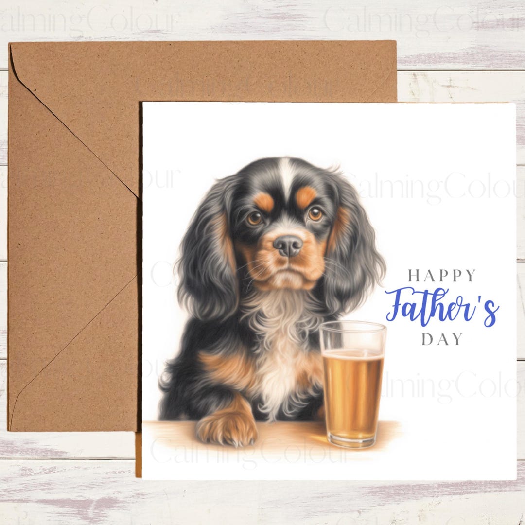 Cavalier King Charles Spaniel Father's Day Card | Greeting Card for Dad ...