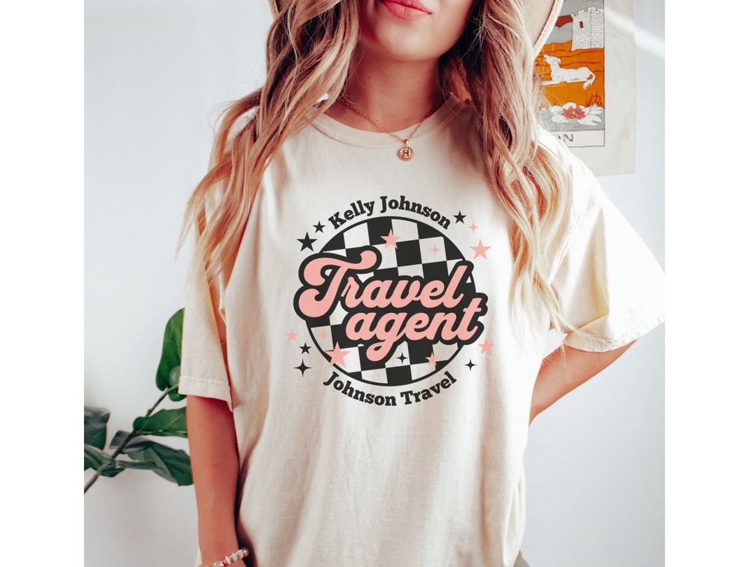 Custom Travel Agent Shirt, Personalized Travel Agency Shirt, Gift for ...