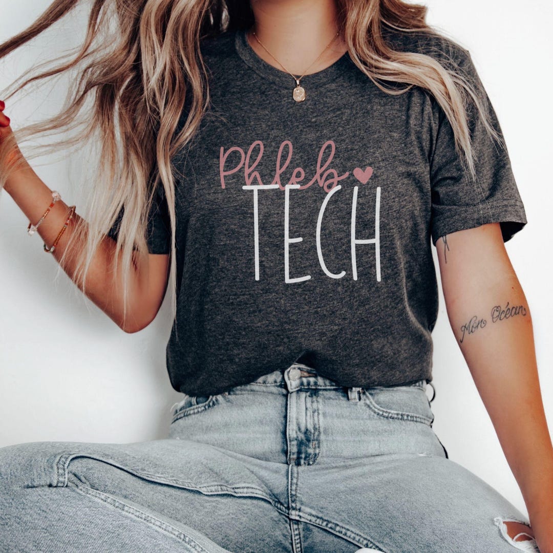 Phleb Tech Heart Shirt, Phlebotomist Crew Shirts, Nurse Appreciation Gift, Phlebotomy Graduation ...