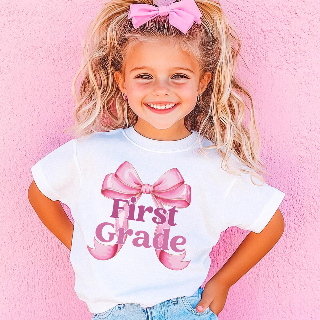 Big Pink Bow First Grade Shirt, Coquette 1st Grade Girl First Day of ...