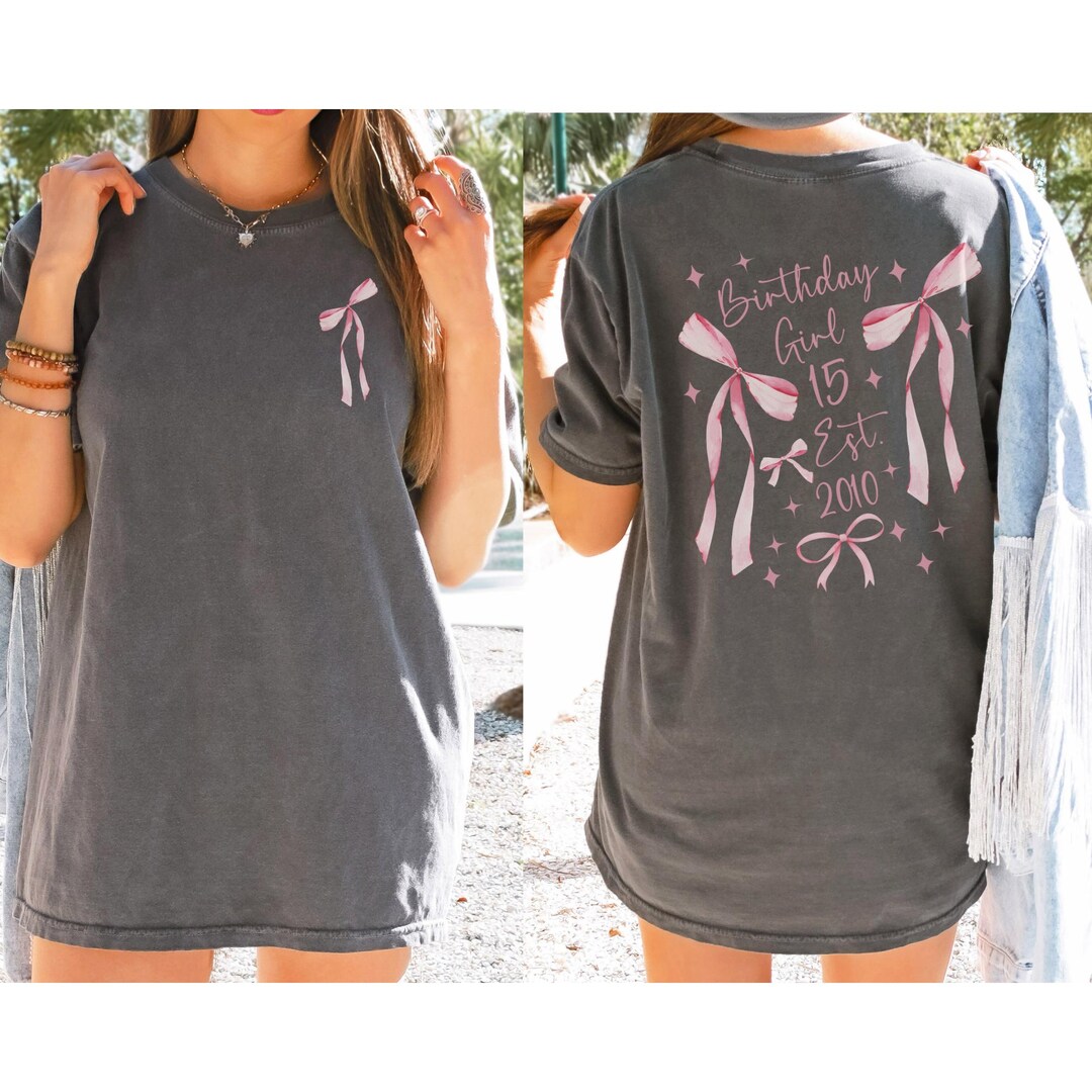 15th Coquette Bow Birthday Shirt, Birthday Girl Fifteen Est. 2010 Shirt ...