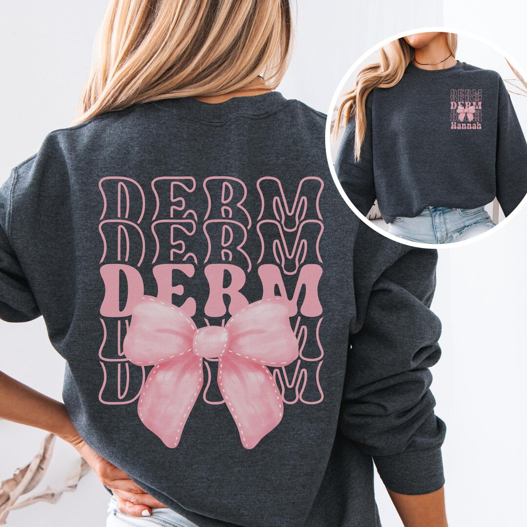 Personalized Dermatology Coquette Bow Sweatshirt, Dermatologist Tee ...