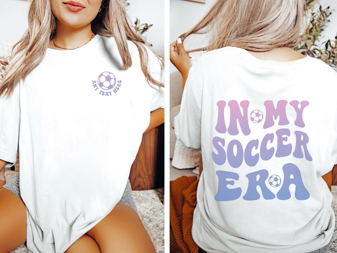 Personalized in My Soccer Era Shirt, Girls Soccer Shirt, Custom Game ...
